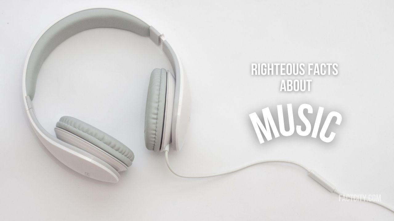 10 Marvellous Facts about Music Fact City