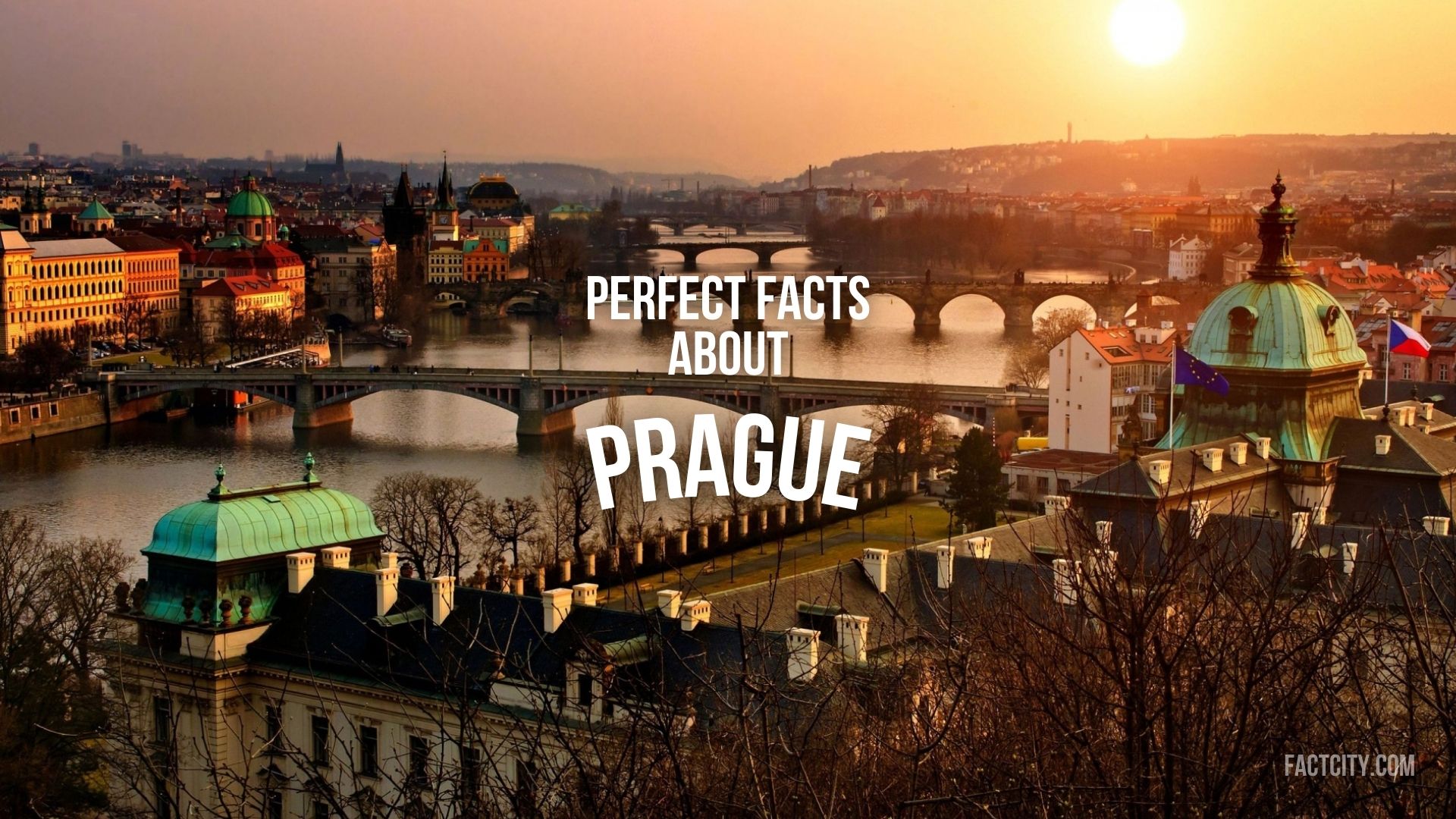 12 Perfect Facts about Prague - Fact City